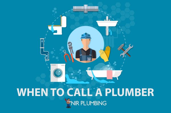When To Call A Plumber: A Few Critical Issues | NIR Plumbing
